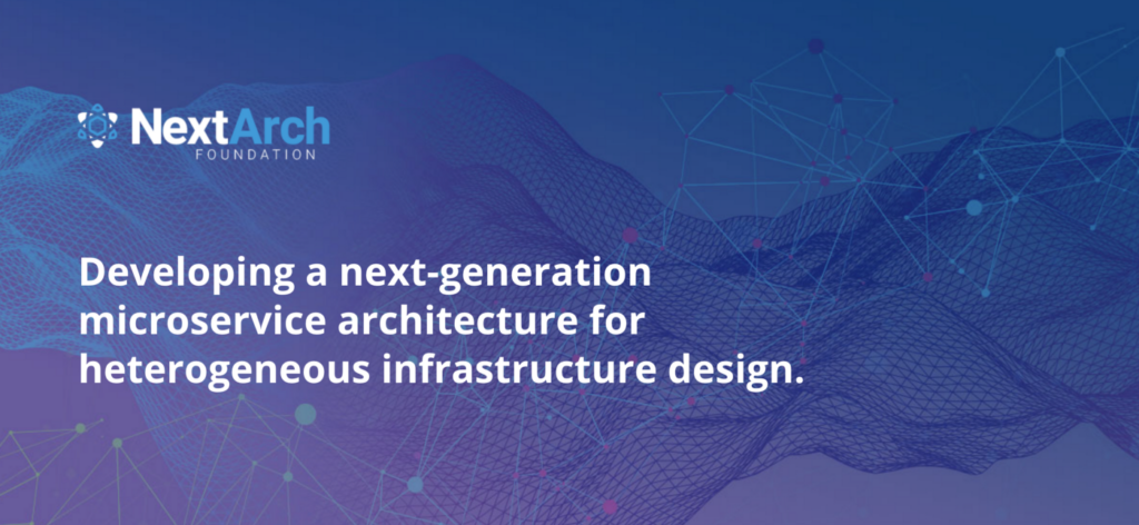 Linux Foundation Announces NextArch Foundation to Build Next-Generation Architecture that ...
